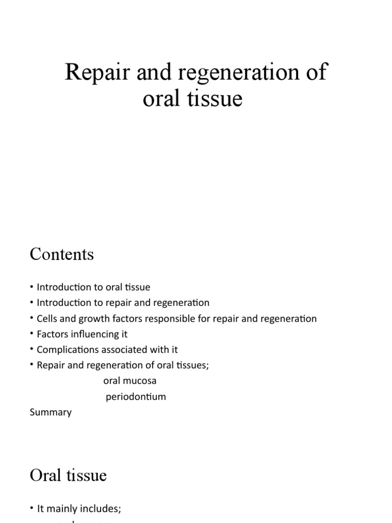 Oral Tissue Repair and Regeneration Guide | PDF | Wound Healing ...