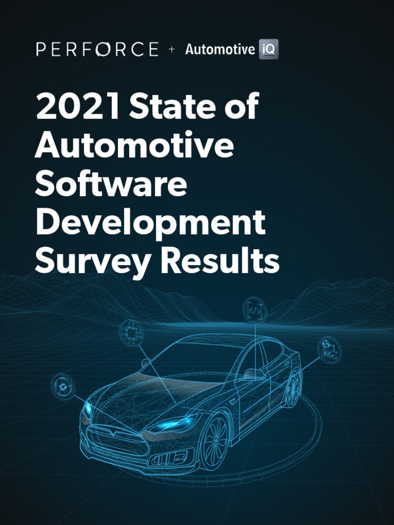Whitepaper 2021 State of Automotive Software Development Survey Results ...