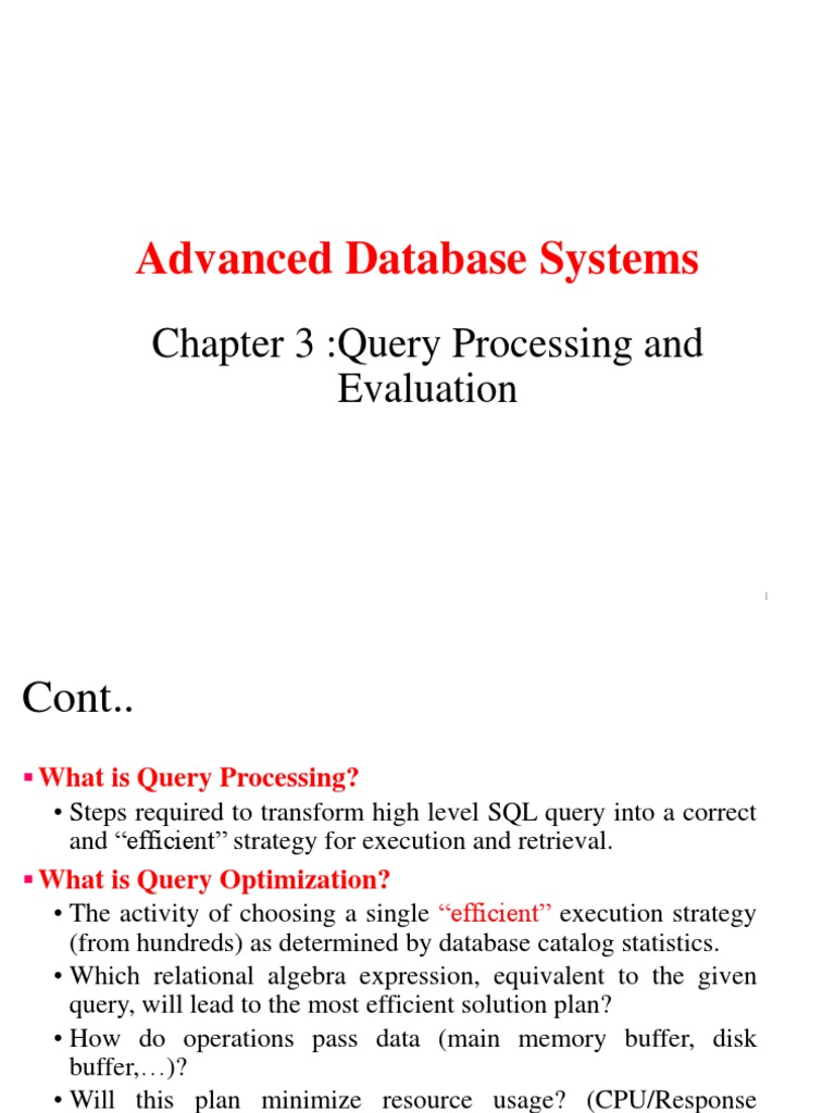Advanced Database Systems: Chapter 3:query Processing and Evaluation ...