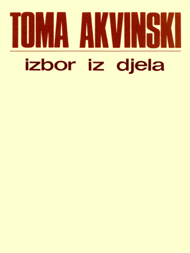 Toma Akvinski - Izbor Iz Djela (Svezak 2) | PDF