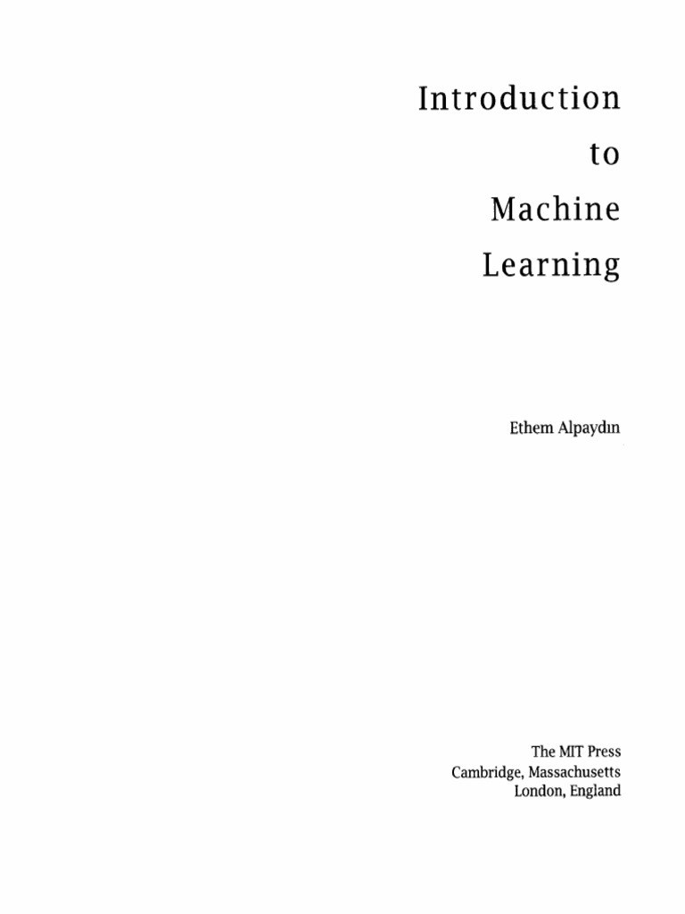 Introduction To Machine Learning - Ethem Alpaydin | PDF