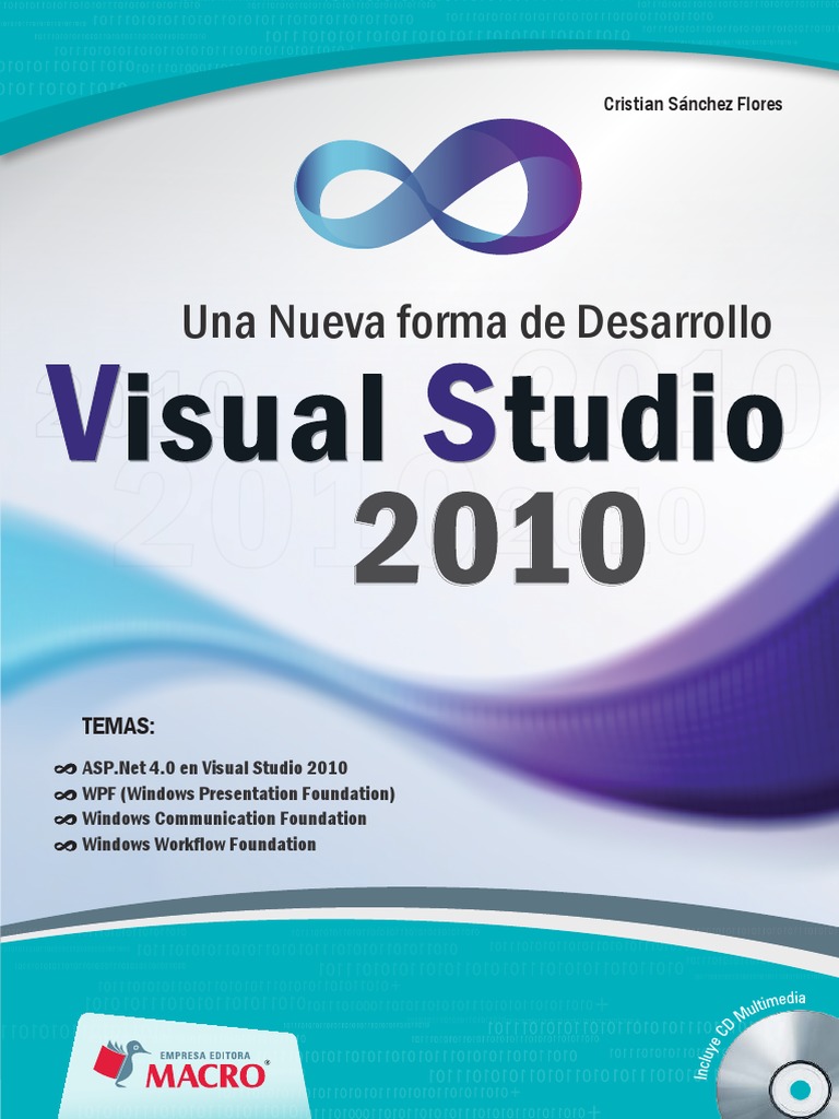 Una Nueva Forma de Desarrollo Visual Studio 2010 - Cristian Sánchez ...