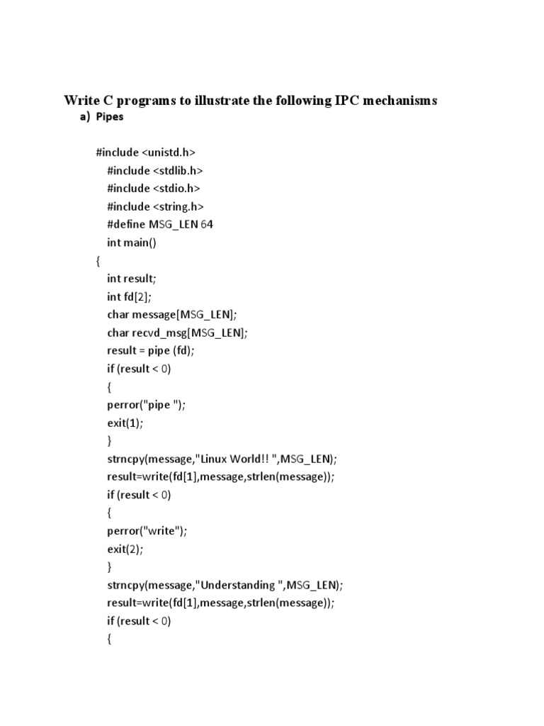 Write C Programs To Illustrate The Following IPC Mechanisms: A) Pipes ...