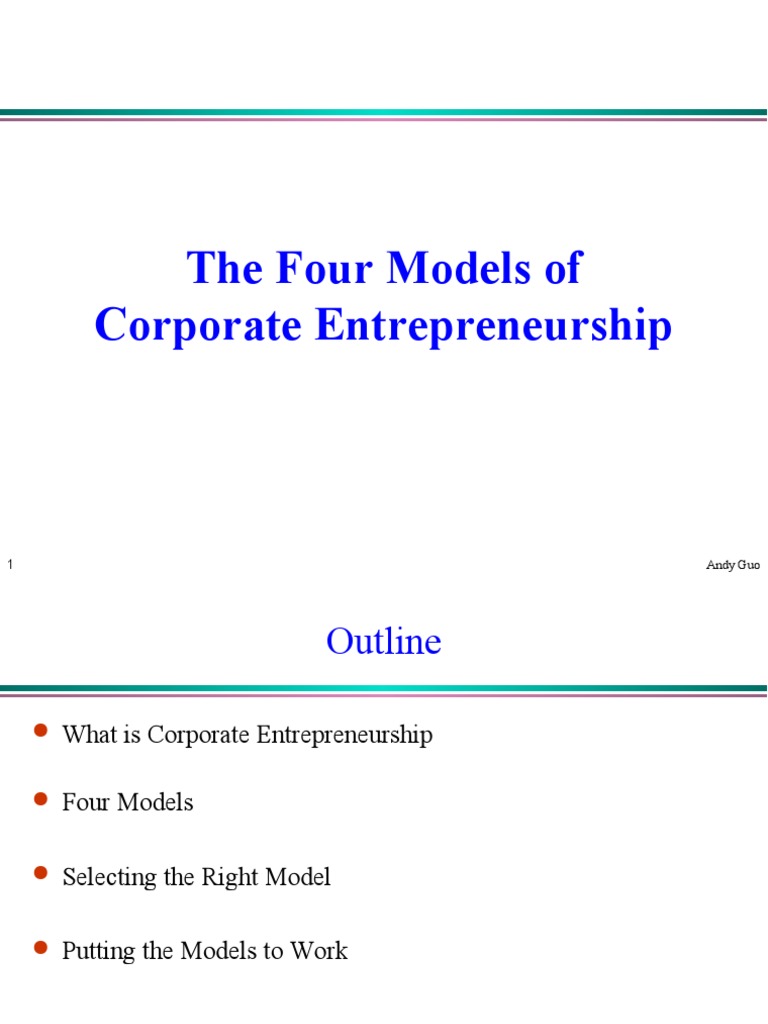 The Four Models of Corporate Entrepreneurship | PDF | Entrepreneurship ...