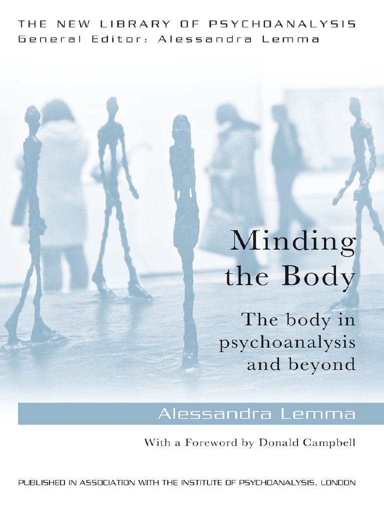 Minding The Body The Body in Psychoanalysis and Beyond | PDF ...