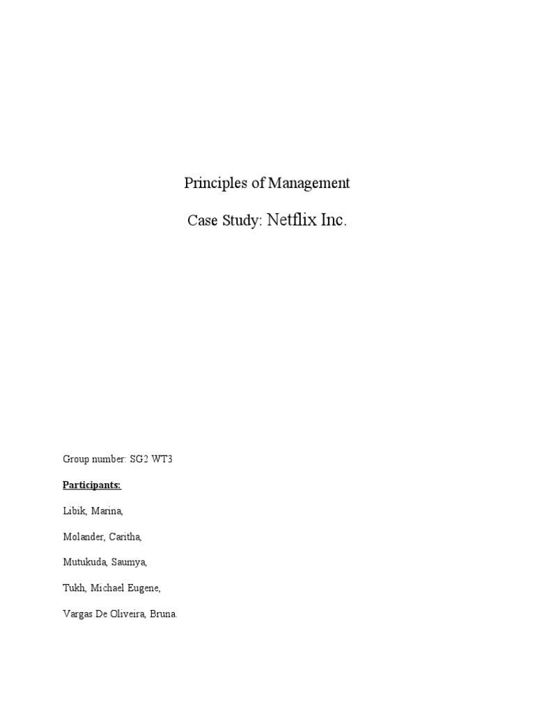 Principles of Management Case Study: Analyzing Netflix's Organizational ... Principles of Management Case Study: Analyzing Netflix's Organizational ...