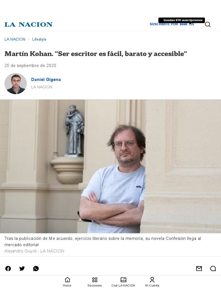 Martín Kohan. - Ser Escritor Es Fácil, Barato y Accesible - LA NACION ...