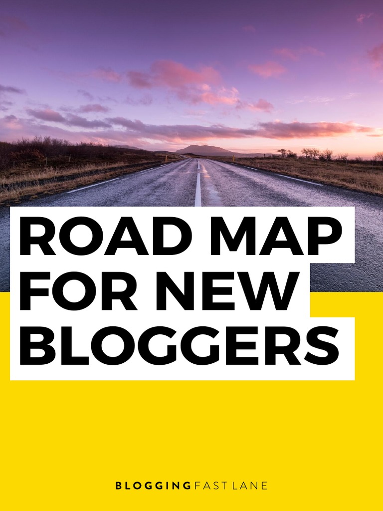 Roadmap For New Bloggers 1-1-Min | PDF | Career & Growth