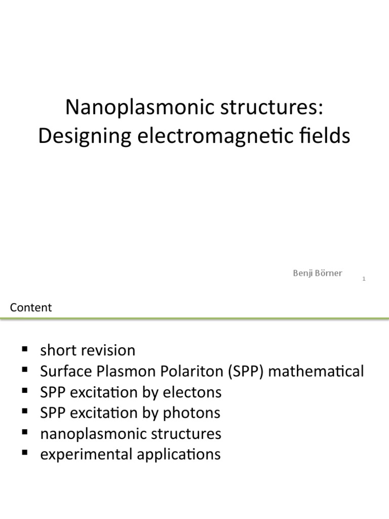 Designing Electromagnetic Fields with Nanoplasmonic Structures: A Guide to Controlling Surface ...