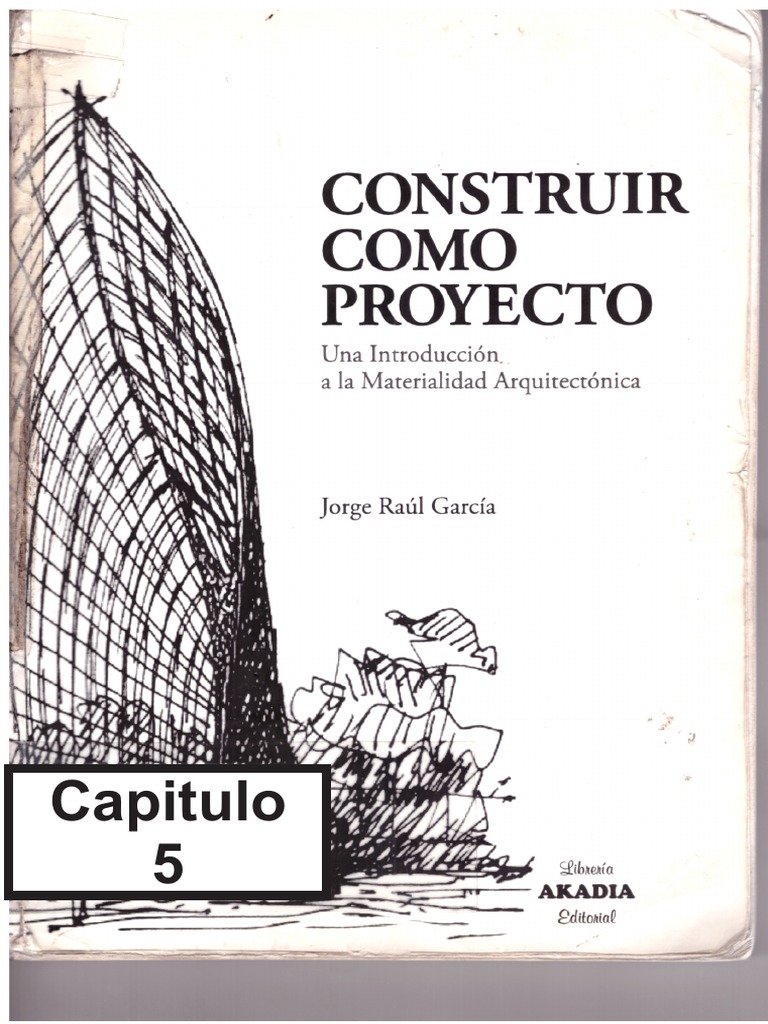 GARCIA Construir Como Proyecto - Cap 5 | PDF