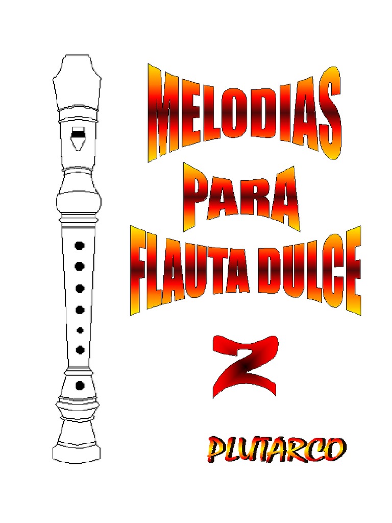 7° Básico - MÚSICA - Guía Nº1 Cuadernillo y PPT de Flauta Dulce | PDF