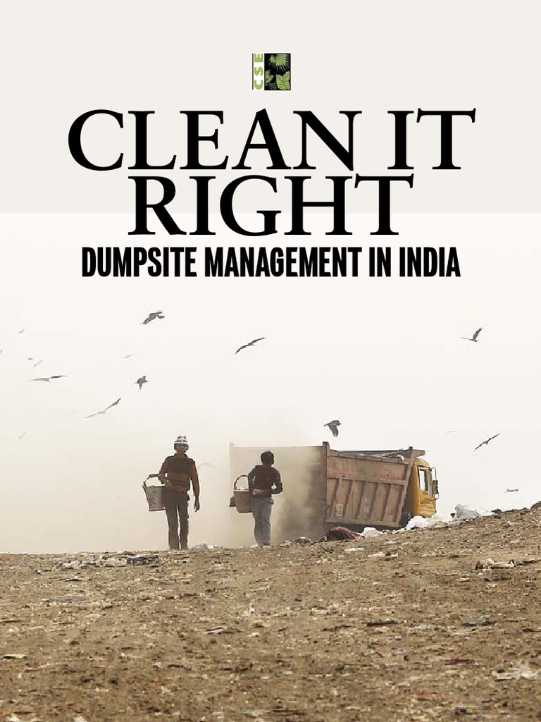 Clean It Right - Dumpsite Management in India | PDF | Landfill | Waste