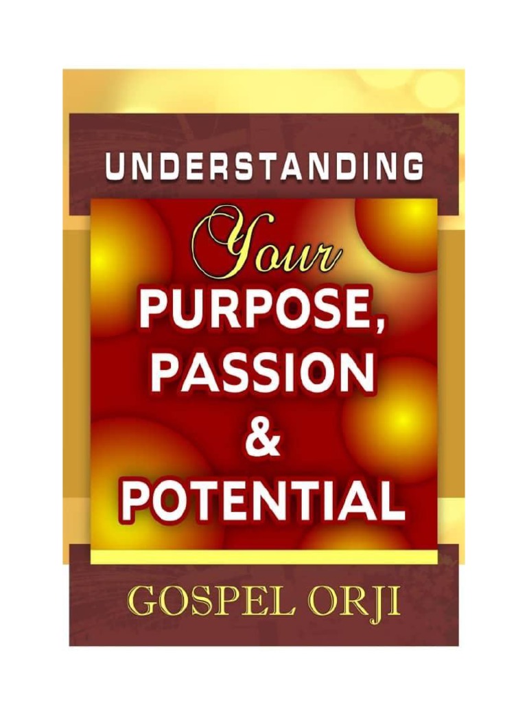 Understanding Your Purpose Passion And Potential Pdf Revelation