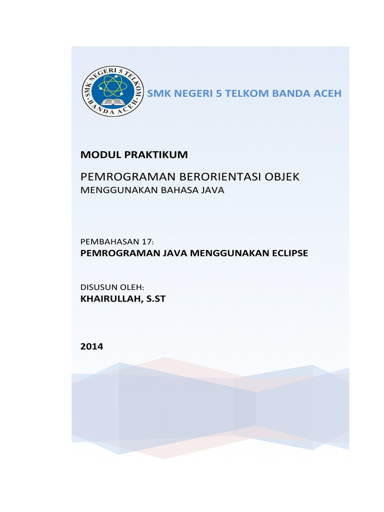 Modul Praktikum Pbo - Pemrograman Java Menggunakan Eclipse | PDF