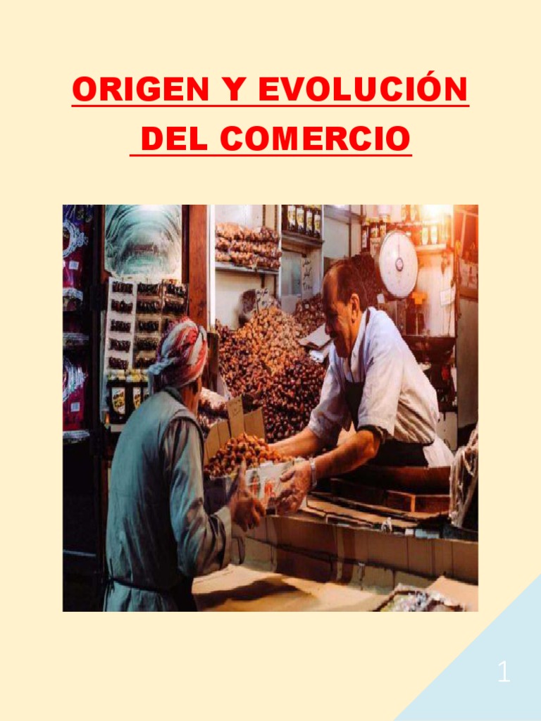 Origen y Evolucion Del Comercio | PDF | Comercio | Moneda