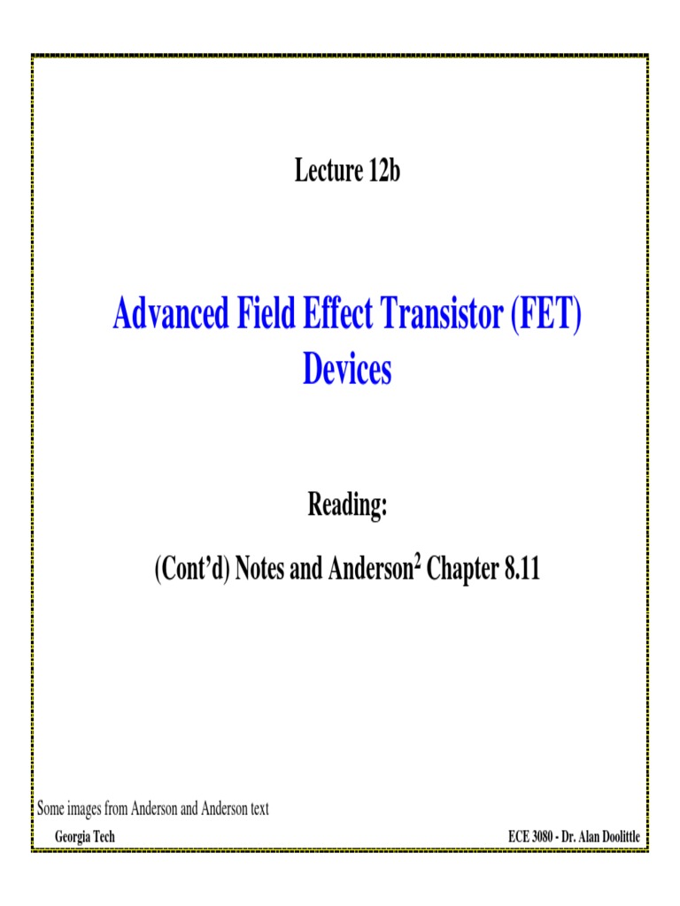 Advanced Field Effect Transistor (FET) Devices: Lecture 12b | PDF | Field Effect Transistor ...