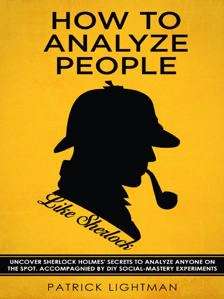 How To Analyze People Uncover Sherlock Ho - Patrick Lightman | PDF ...