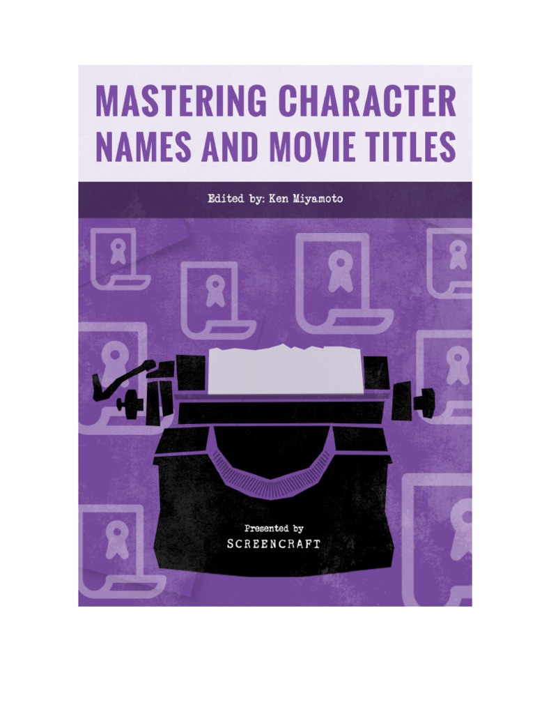 Mastering Character Names and Movie Titles | PDF | Screenplay