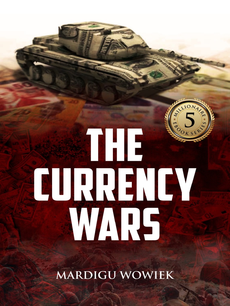 Vol. 5 Currency War | PDF