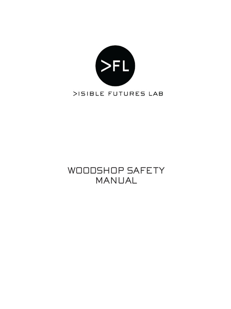 Woodshop Safety Manual | Download Free PDF | Grinding (Abrasive Cutting ...