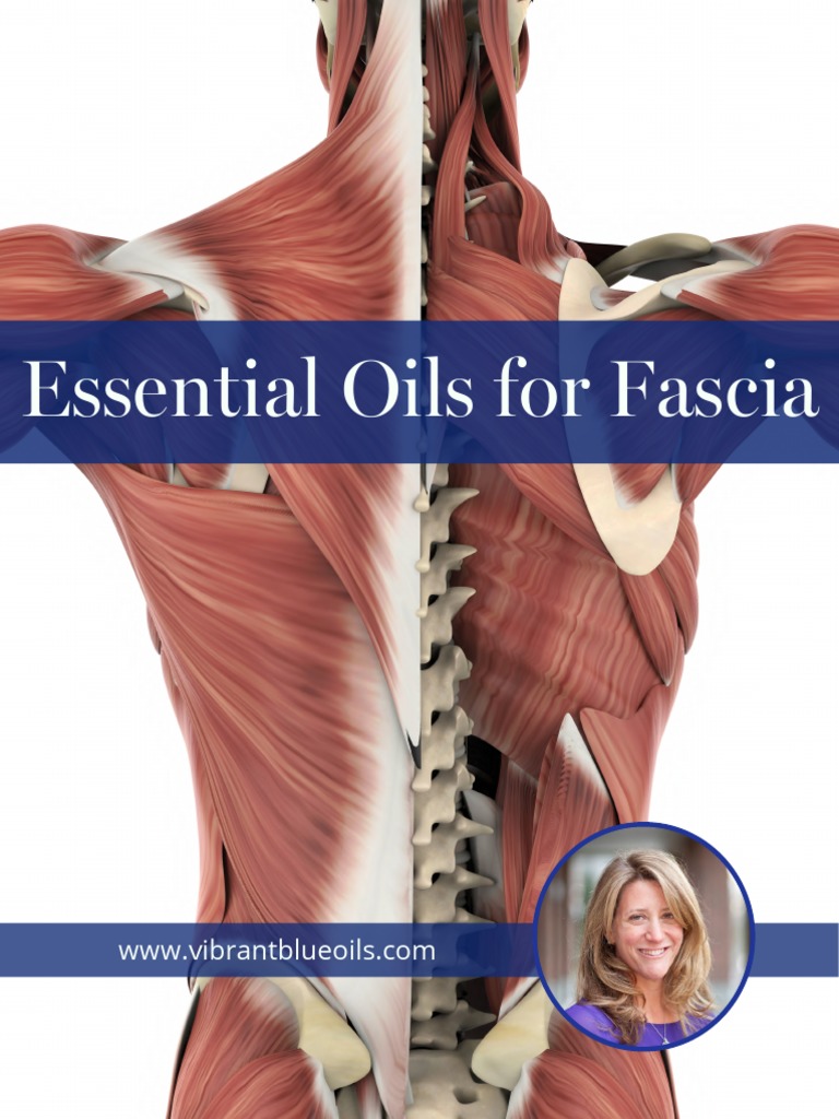 Essential Oils For Fascia | PDF | Human Body | Nerve