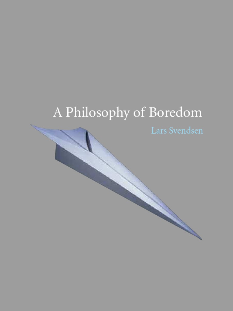 Philosophy of Boredom | PDF | Existentialism | Information