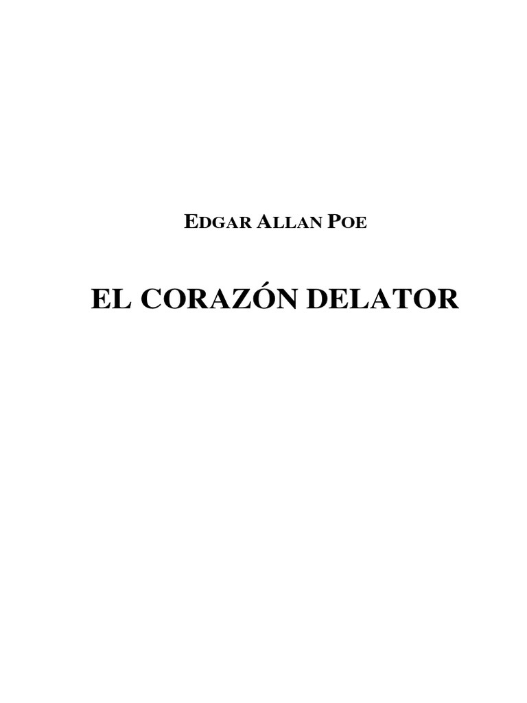 EL CORAZoN DELATOR | PDF | Edgar Allan Poe