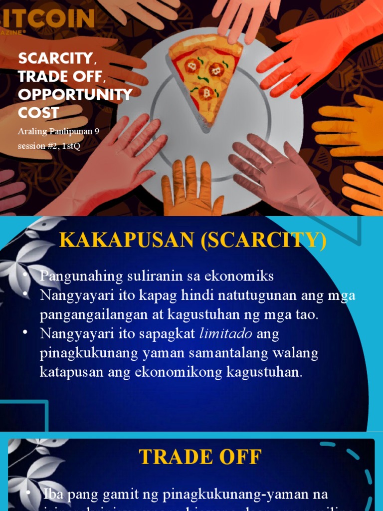 Scarcity, Trade Off, Oppurtunity Cost | PDF