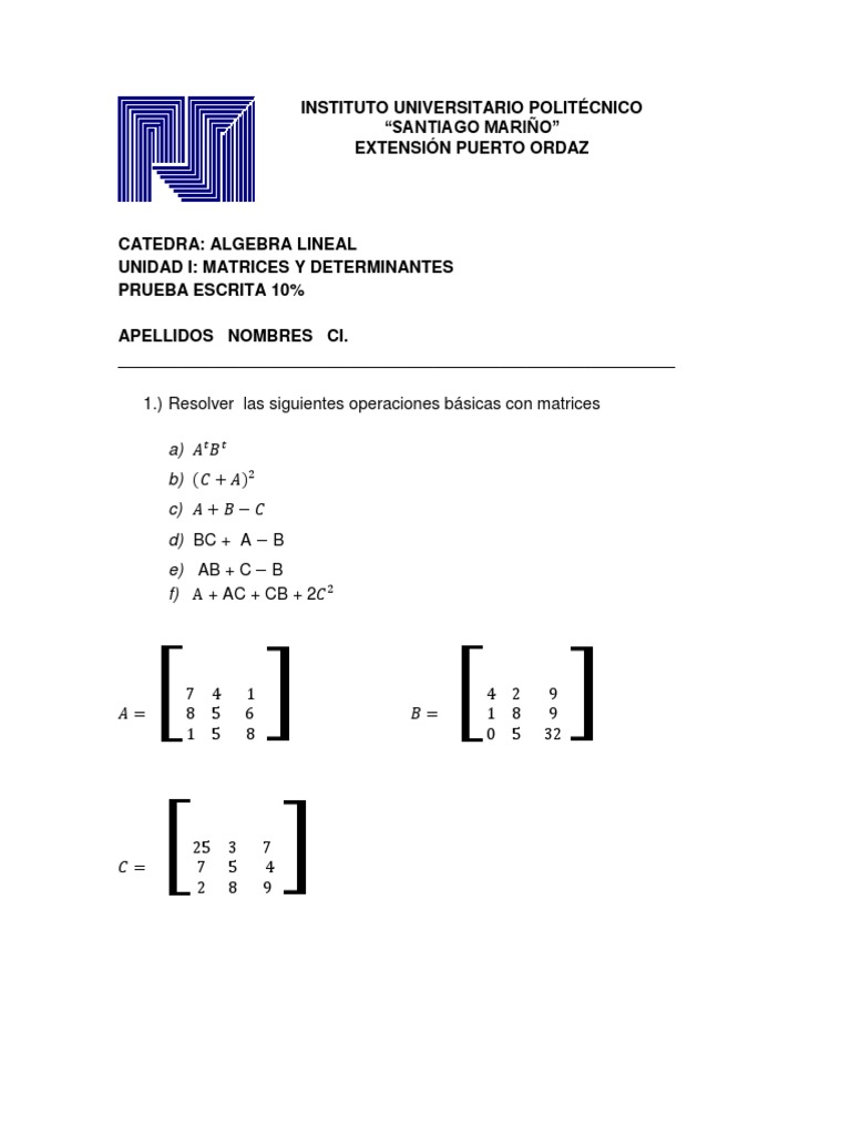 Prueba de Álgebra Lineal: Matrices y Operaciones | PDF | Métodos y ...