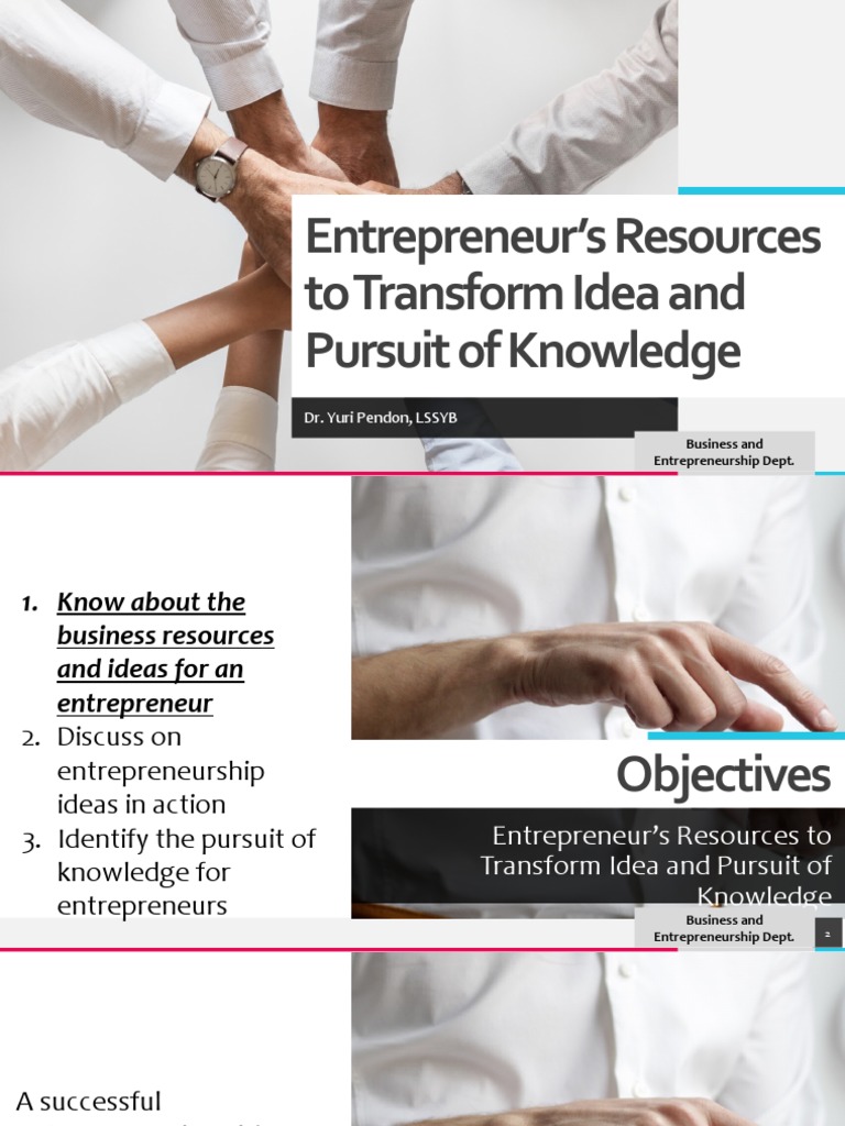 4 Entrepreneur's Resources To Transform Idea | PDF | Entrepreneurship ...