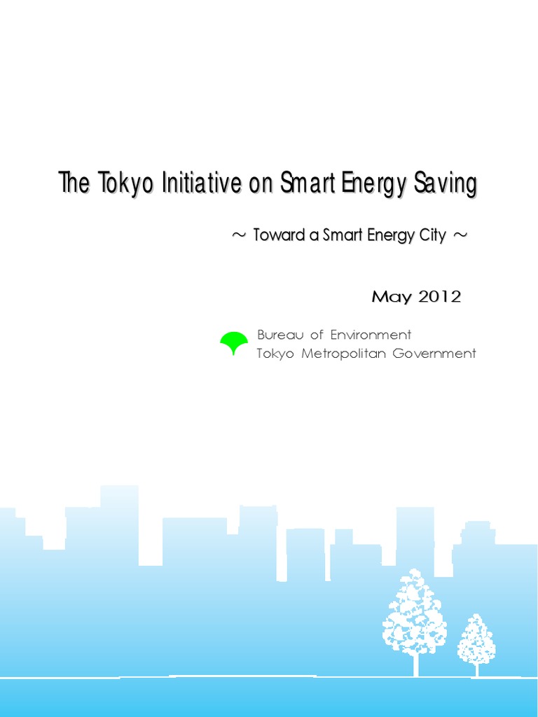 Tokyo Initiative Smart Energy | PDF | Energy Conservation | Lighting Tokyo Initiative Smart Energy | PDF | Energy Conservation | Lighting