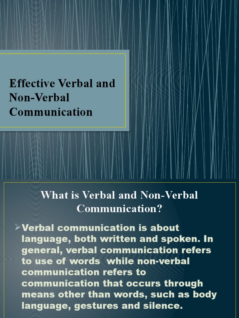 Effective Verbal and Nonverbal Communication | PDF | Nonverbal Communication | Communication