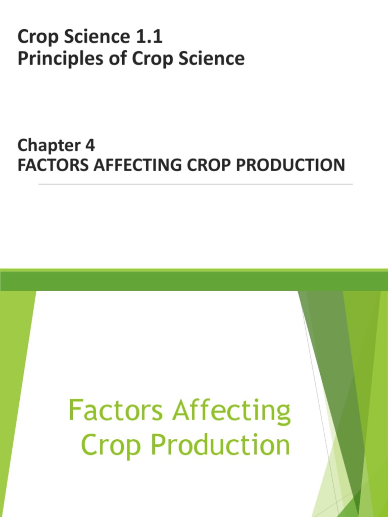 Chapter 4.factors Affecting Crop Production | PDF | Soil | Genetically ...