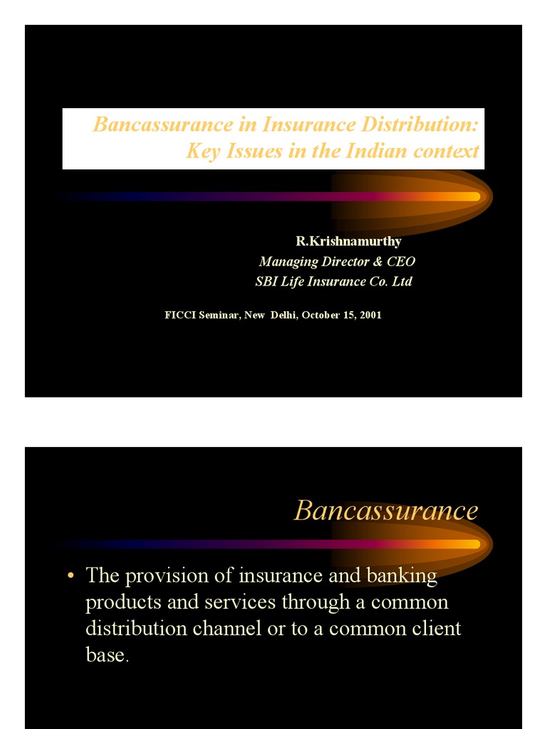 Bancassurance in Insurance Distribution: Key Issues in The Indian ...