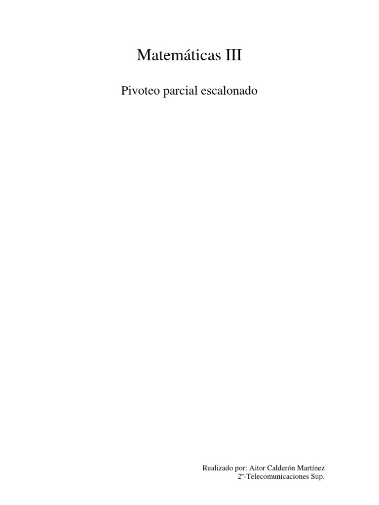 Pivoteo Parcial Escalonado | PDF | Matriz (Matemáticas) | Ecuaciones