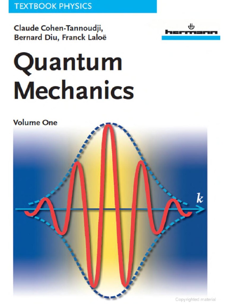 Quantum Mechanics Vol 1, Cohen-Tannoudji | PDF