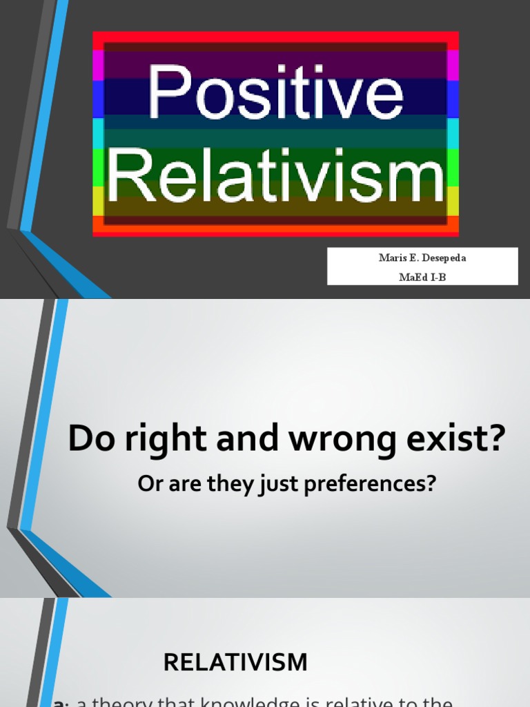 Maris E. Desepeda - Positive Relativism | PDF
