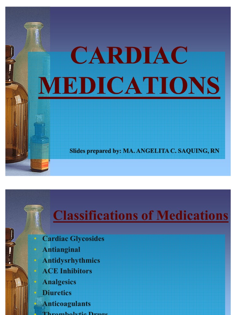 Cardiac Medications | PDF | Heart | Cardiac Arrhythmia