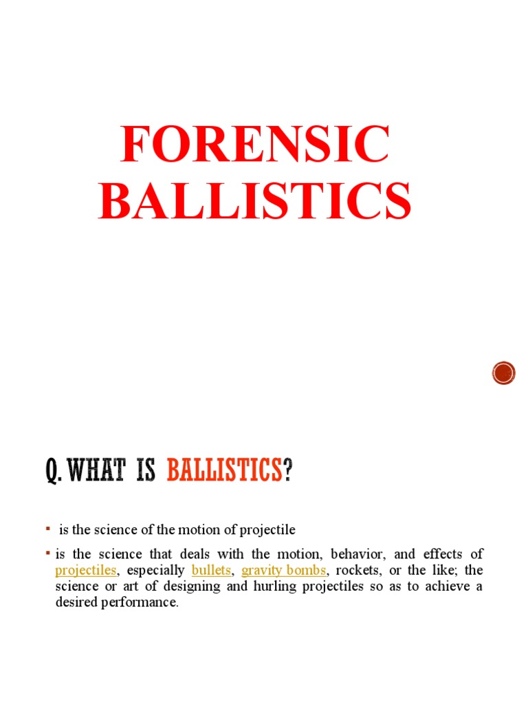 Lesson 1 Terminology and History - Forensic Ballistics | PDF ...
