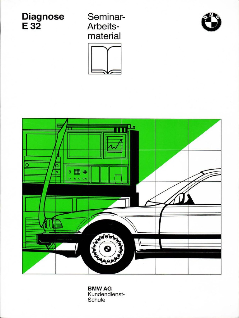BMW Kundendienstschule Diagnose E32 | PDF