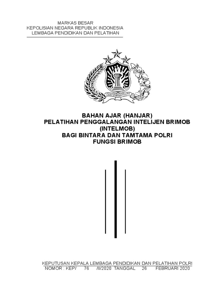 Bahan Ajar (Hanjar) Pelatihan Penggalangan Intelijen Brimob (Intelmob) Bagi Bintara Dan Tamtama ...