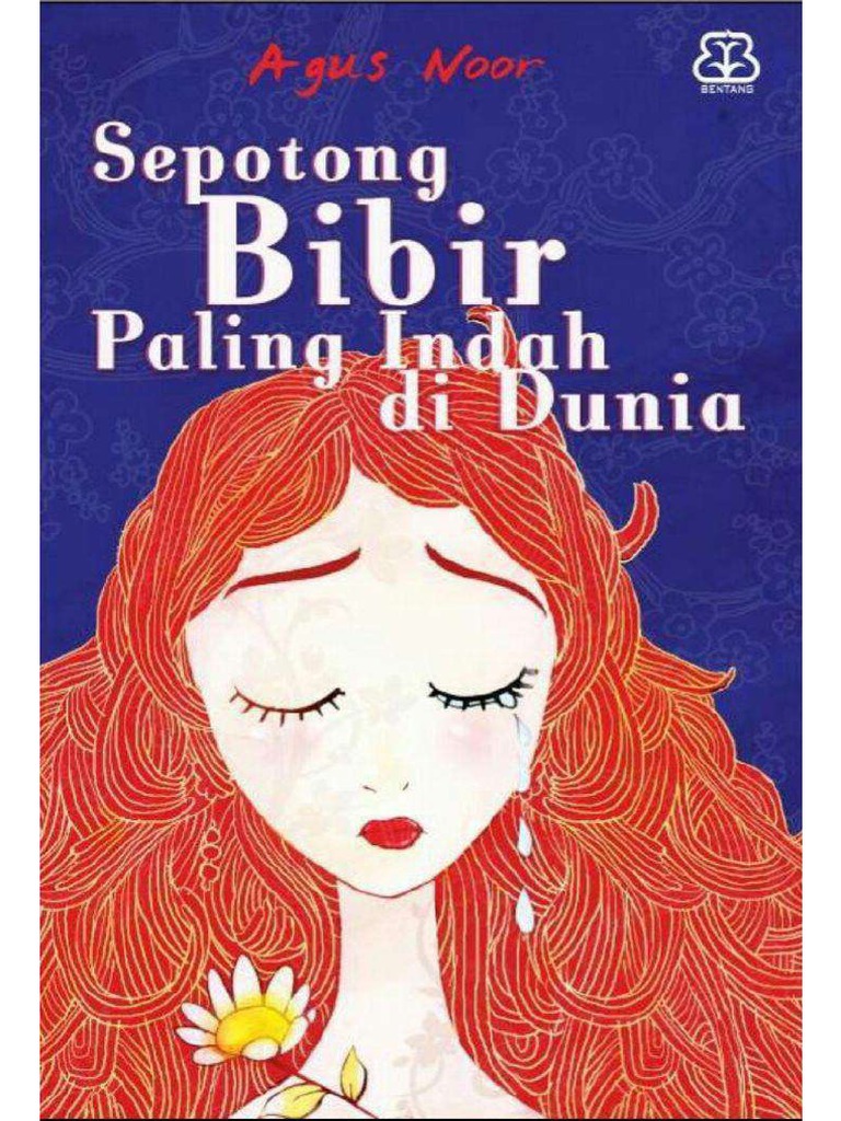 Sepotong Bibir Paling Indah D Dunia (Agus Noor) | PDF