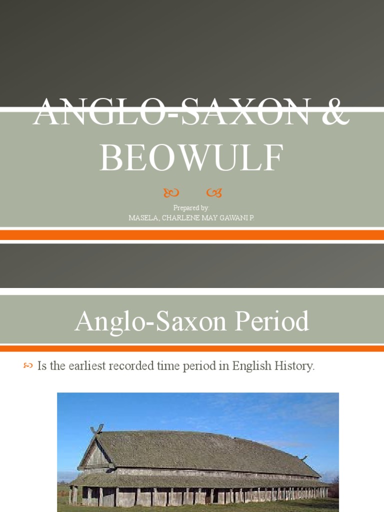 Anglo-Saxon & Beowulf | PDF | Beowulf | English Heroic Legends