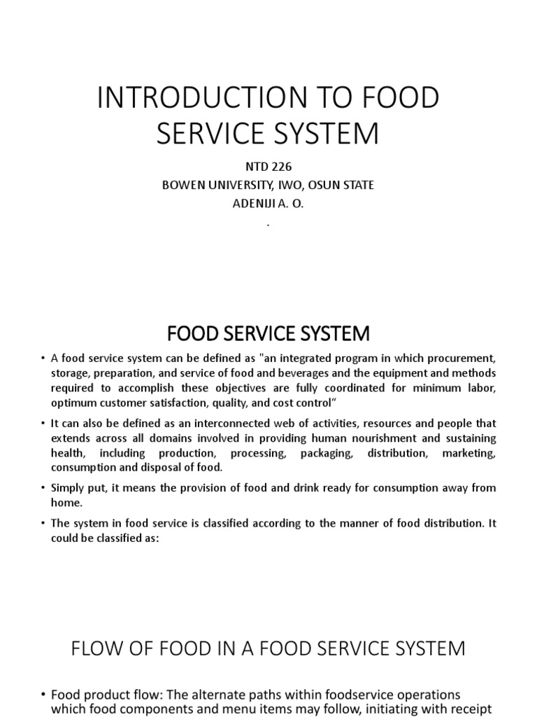 Introduction To Food Service System: NTD 226 Bowen University, Iwo, Osun State Adeniji A. O ...