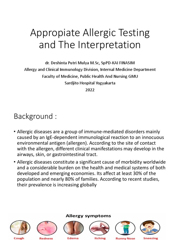 Appropiate Allergic Testing and The Interpretation - Dr. Deshinta Putri ...