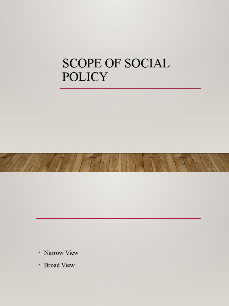 Scope of Social Policy | PDF | Policy | Social Policy
