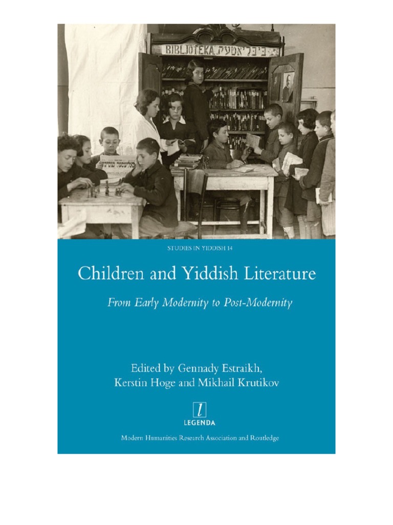 Children and Yiddish Literature: From Early Modernity To Post-Modernity ...