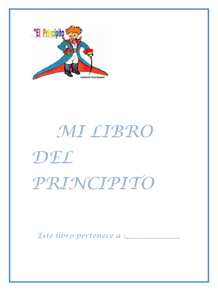 MI LIBRO DEL PRINCIPITO 1º y 2º E | PDF | El Principito