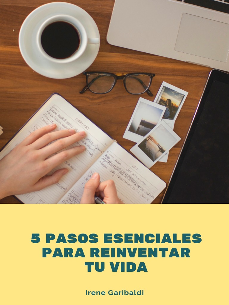 5 Pasos para Reinventar Tu Vida | PDF 5 Pasos para Reinventar Tu Vida | PDF