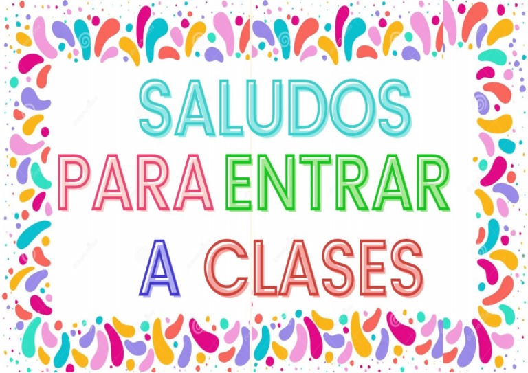 Saludos Para Entrar a Clases | PDF